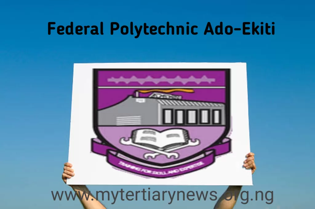 Federal Polytechnic Ado-Ekiti School Fees 2024/2025 Academic Session ...